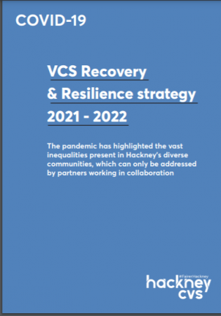 VCS Recovery and Resilience strategy - Hackney CVS - Hackney CVS